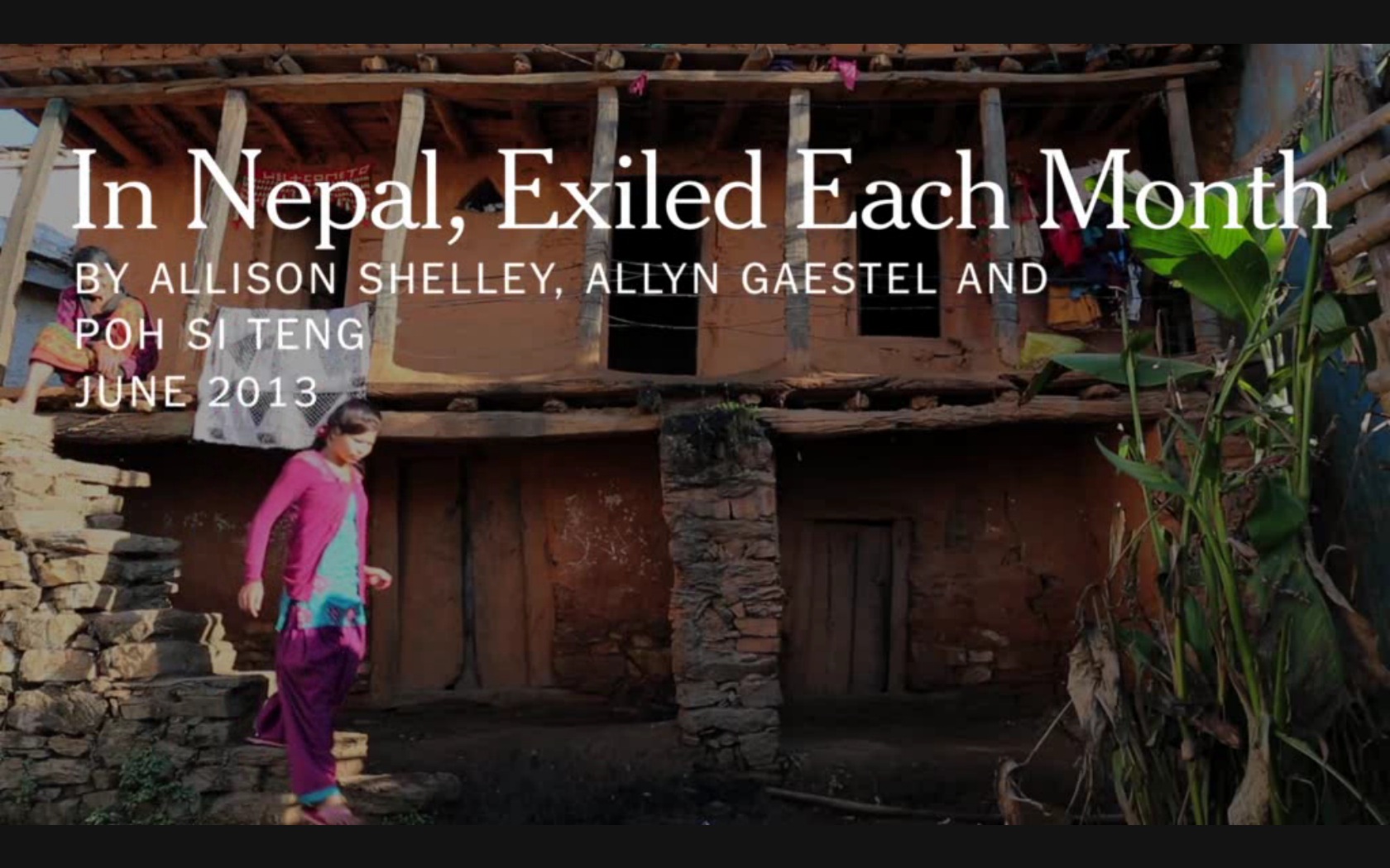 Chaupadi: Nepali Women's Monthly Exile | Pulitzer Center