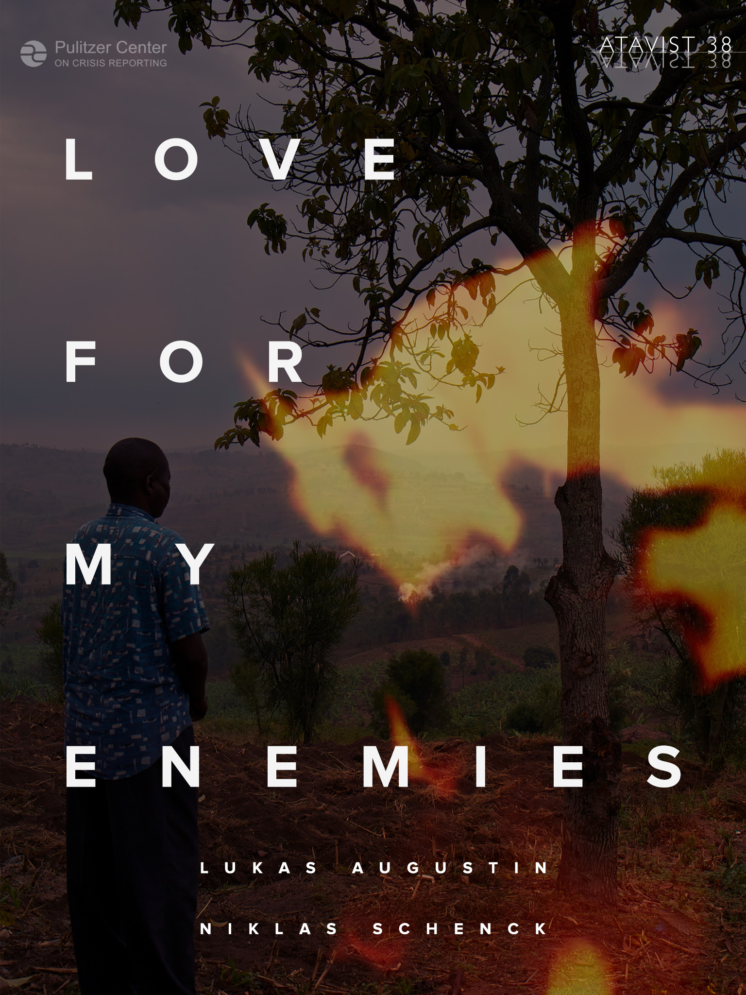 Love For My Enemies | Pulitzer Center