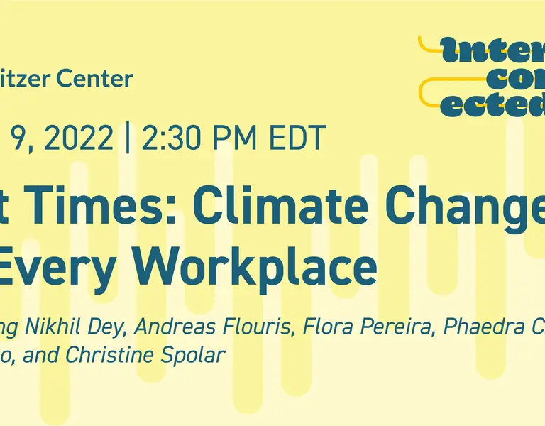 Hot Times: Climate Change in Every Workplace | Pulitzer Center