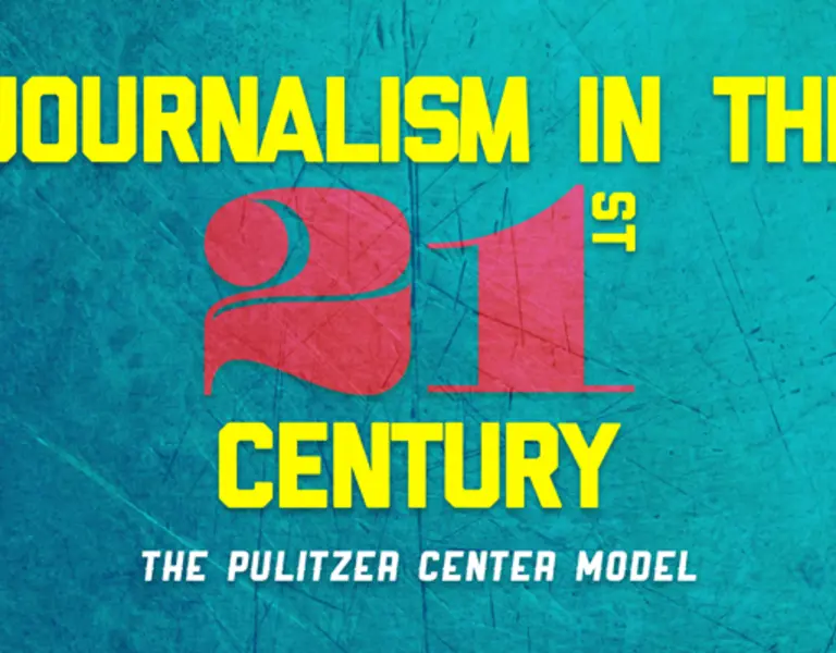 New Media: Journalism in the 21st Century | Pulitzer Center